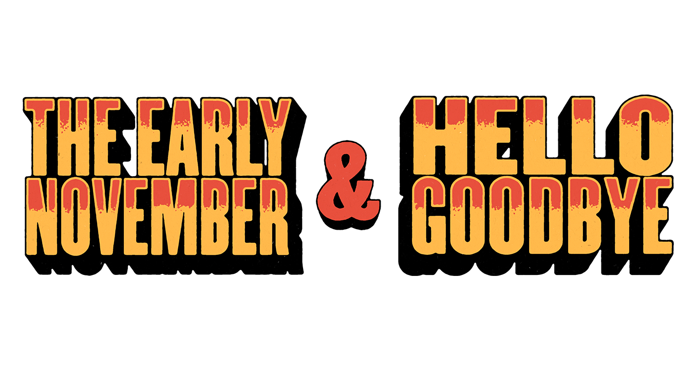 The Early November & Hellogoodbye | 20 Years Young VIP Experience