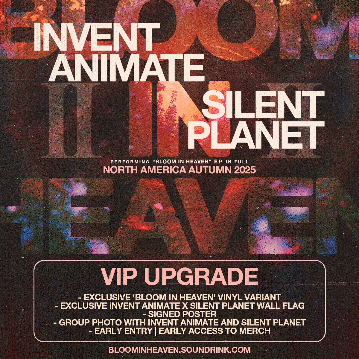 Invent Animate & Silent Planet | Bloom In Heaven Tour Part II