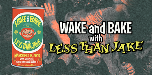 Less Than Jake | Wake & Bake