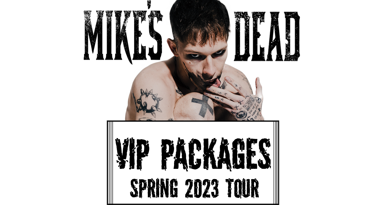 Mike's Dead (Spring 2023)